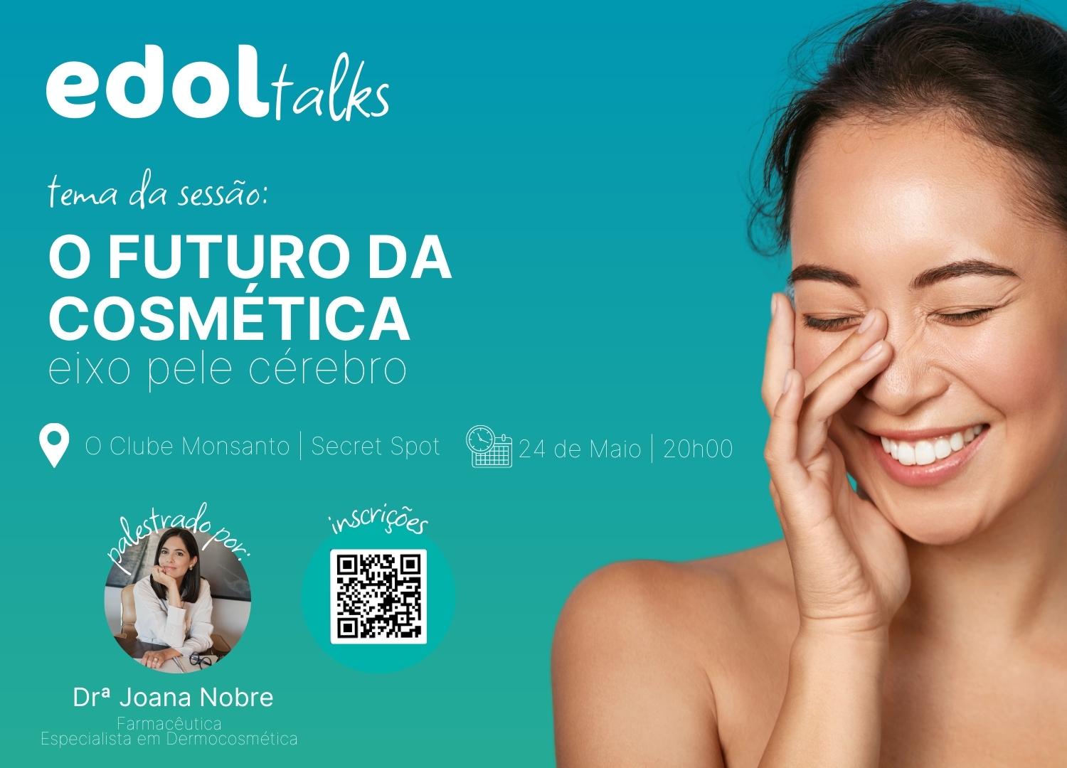 Edoltalks - O Futuro da Cosmética - Edol